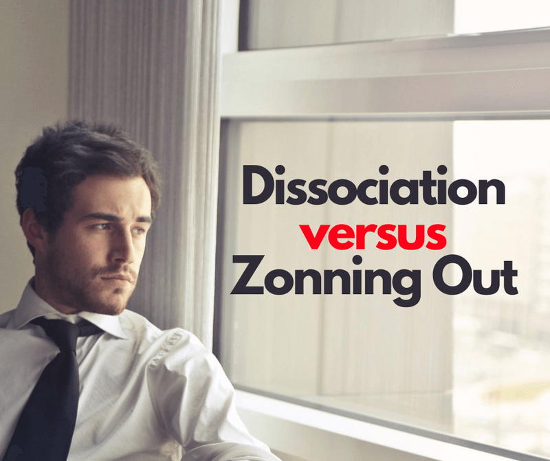 Dissociation vs zoning out- What's the difference?