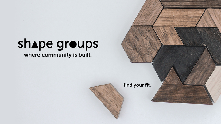 Shape Groups | Find Your Community | CornerstoneSF