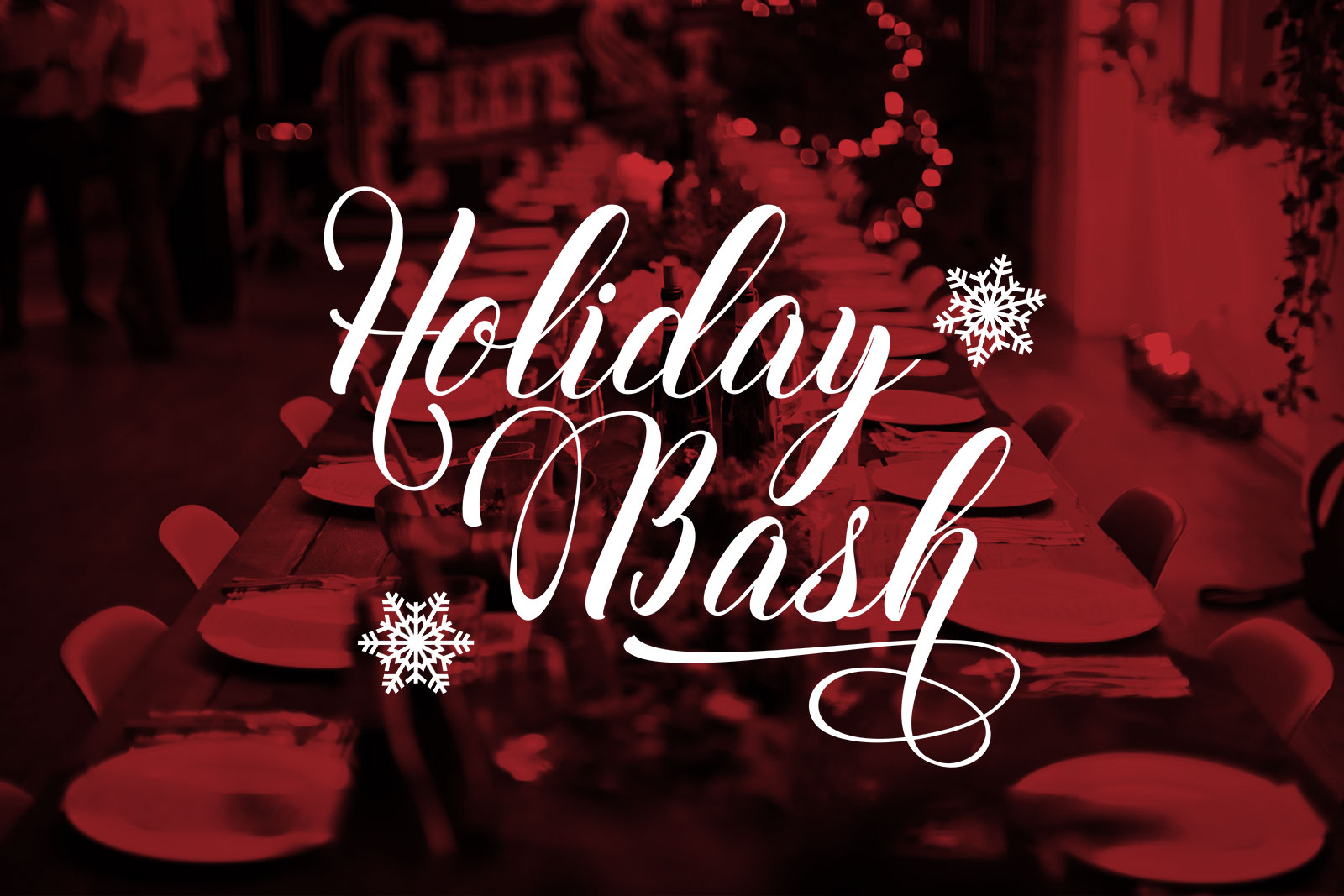 Festive Family Feast X Holiday Bash