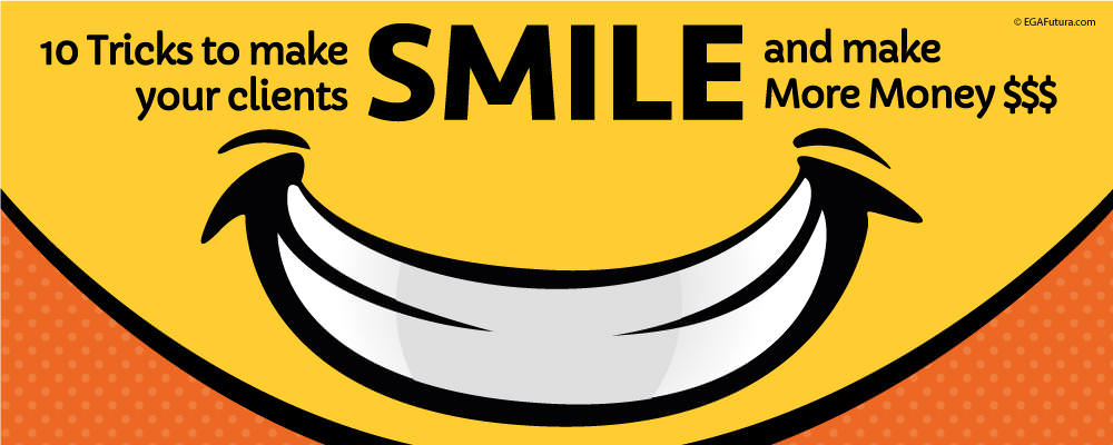 Infographic: 10 Tricks to make your Clients Smile and make More Money ...