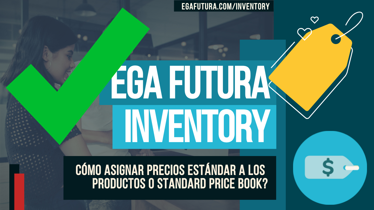 🎓 Tutorial » Cómo asignar Precios Estándar a los Productos o Standard ...