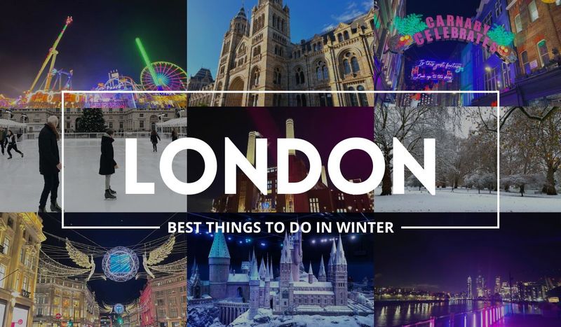 25 BEST Things To Do In London In Winter [2023 Guide!]