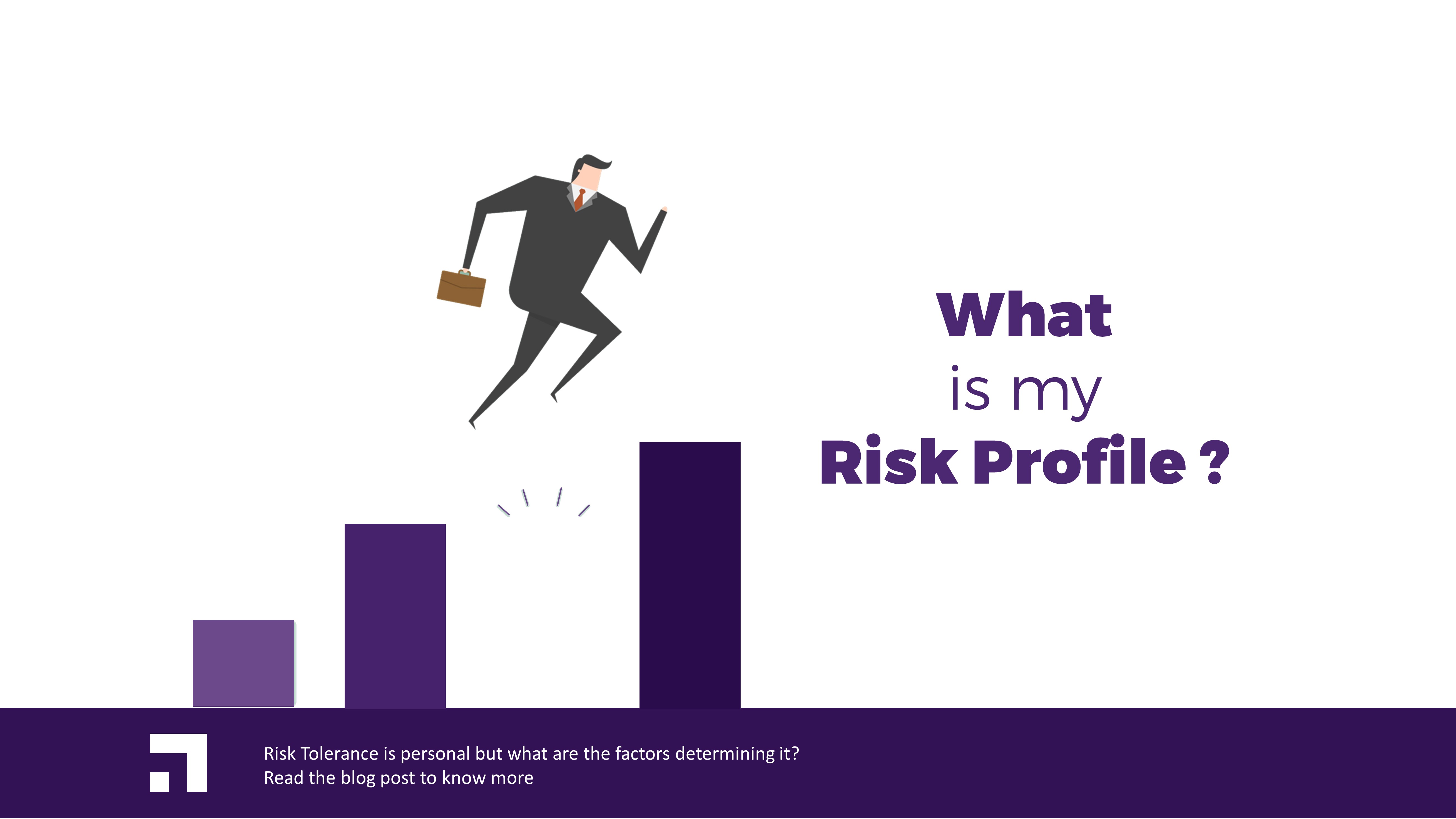 What is my risk profile?