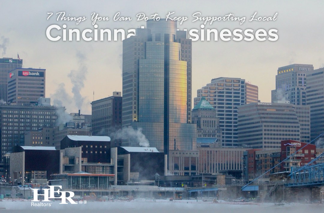 7 Things You Can Do to Keep Supporting Local Cincinnati Businesses ...