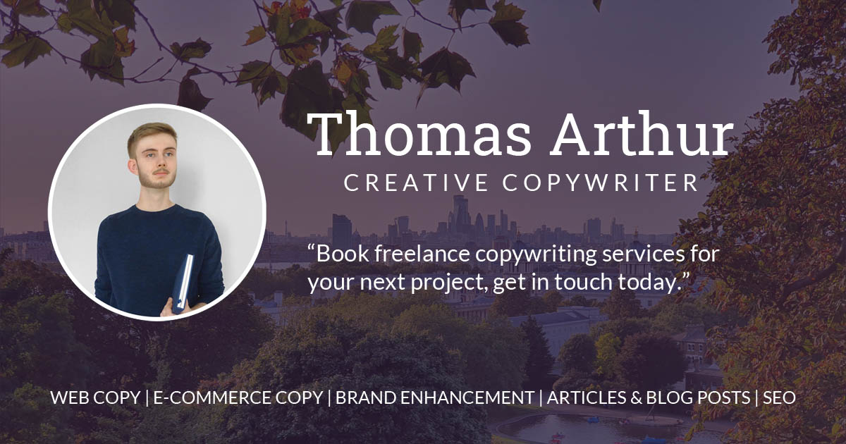 Thomas Arthur • Copywriting Portfolio