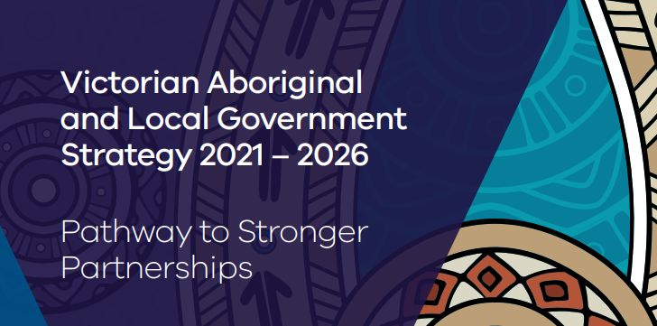 Victorian Aboriginal and Local Government Strategy