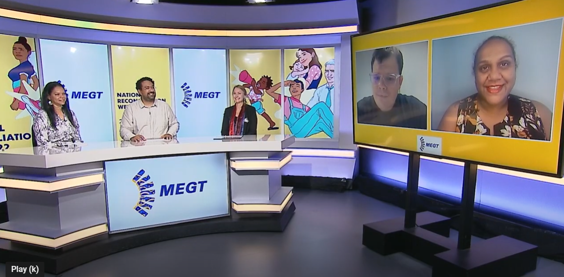 MEGT - National Reconciliation Week Broadcast