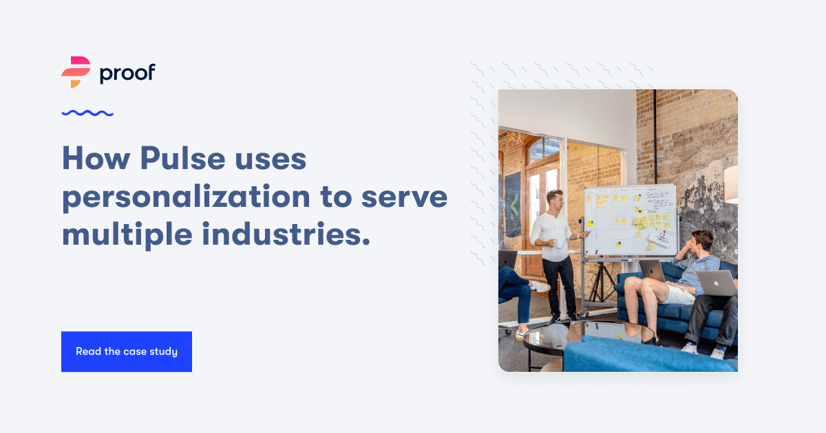 How Pulse uses personalization to serve multiple industries.