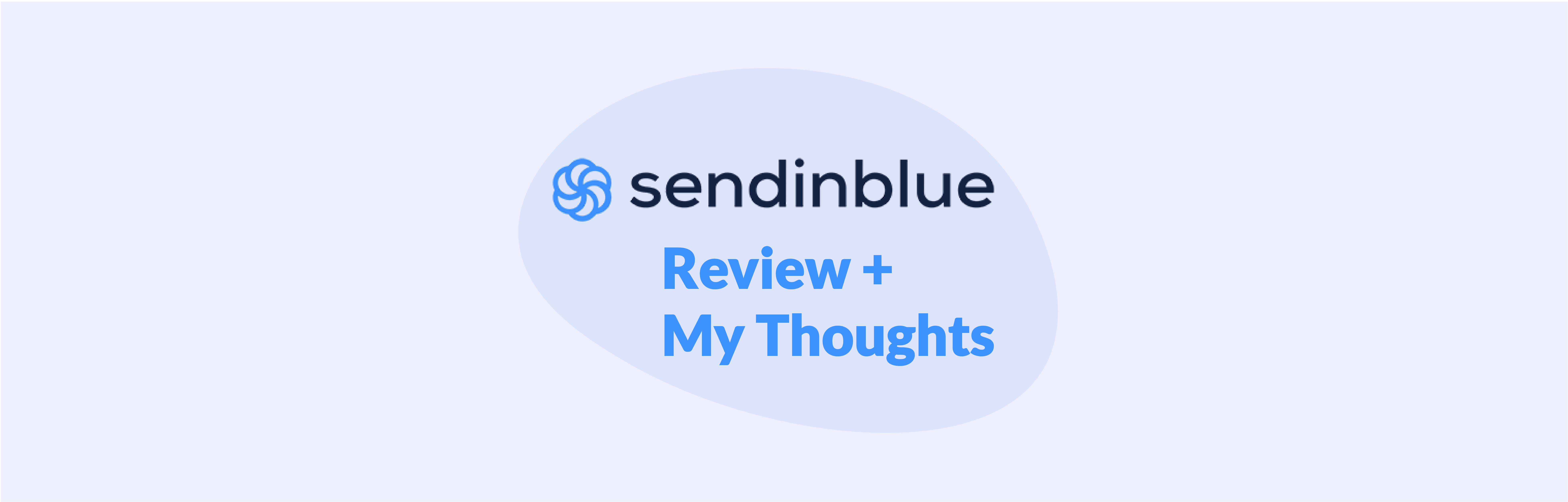 Sendinblue Review: My Experience Using It In 2020