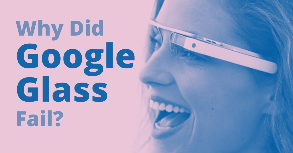 Here's why Google Glass was discontinued | Google Cemetery