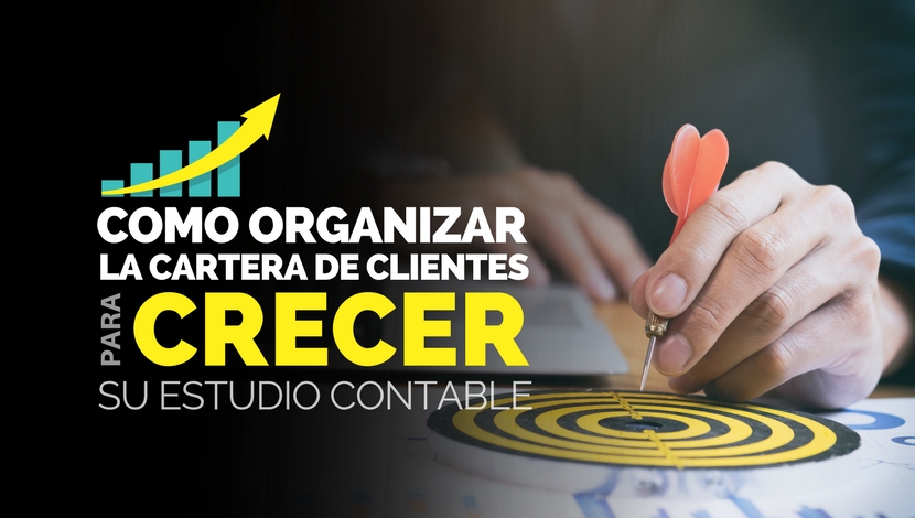Como organizar la cartera de clientes para crecer su estudio contable