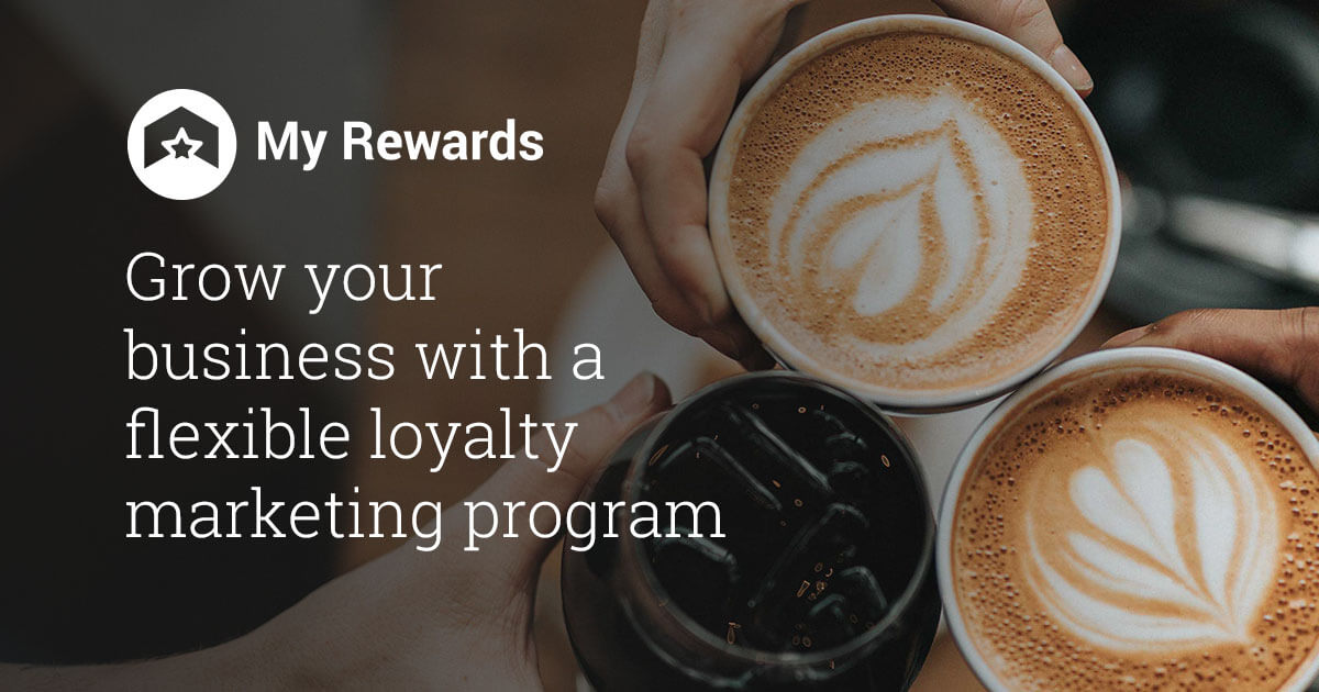 Grow your business with a flexible loyalty marketing program | My Rewards