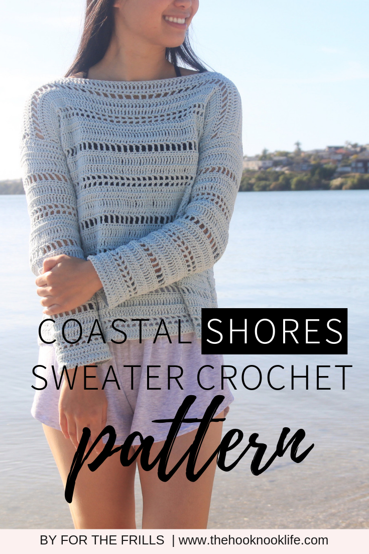 THNLife - Coastal Shores Sweater Crochet Pattern | Grace