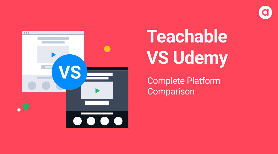 Teachable Vs Udemy (What You Need To Know)
