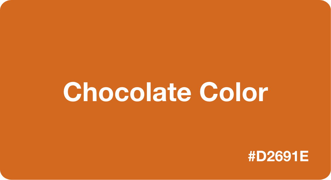 Chocolate Color HEX Code #d2691e