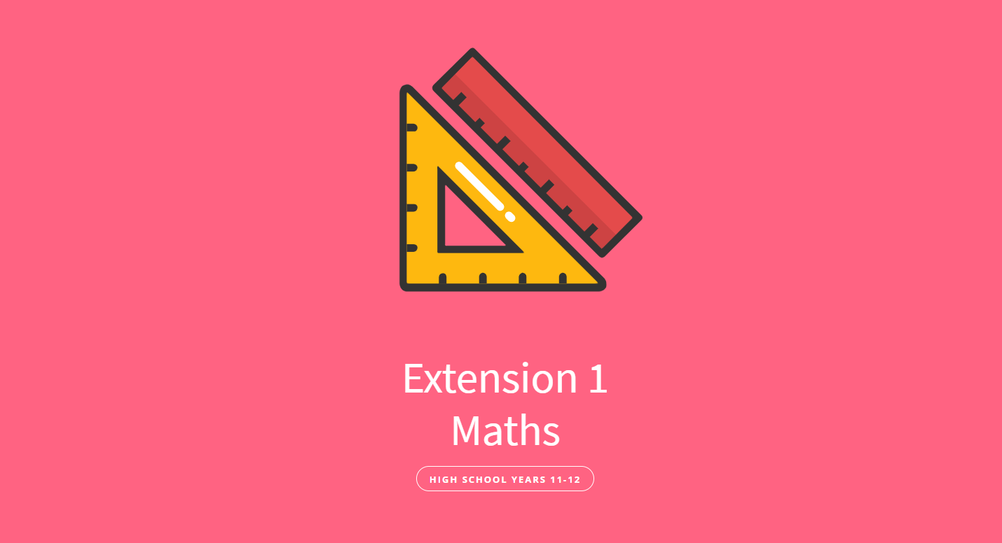 📖 Private HSC Extension 1 Maths Tutoring In Sydney | One On One