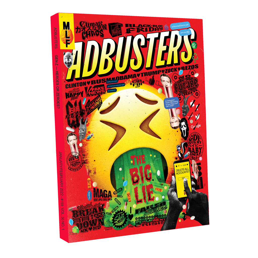 Adbusters Media Foundation | Journal of the Mental Environment