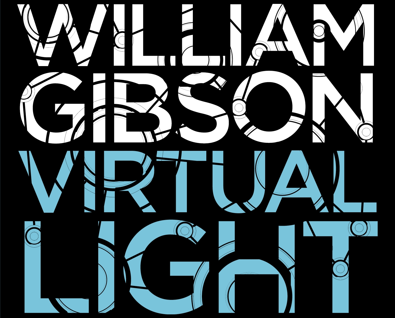 William Gibson - Virtual Light : Cyberpunk Book Review
