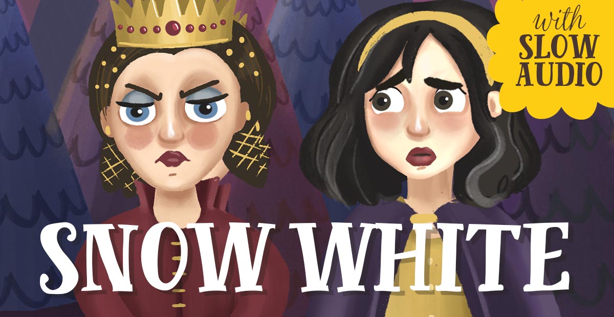 Snow White (Text, Audio + Video)