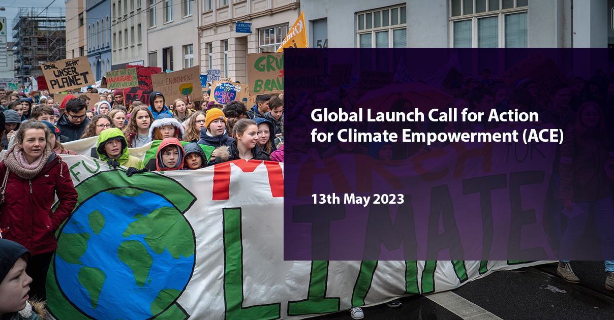 Global Launch Call for Action for Climate Empowerment (ACE)