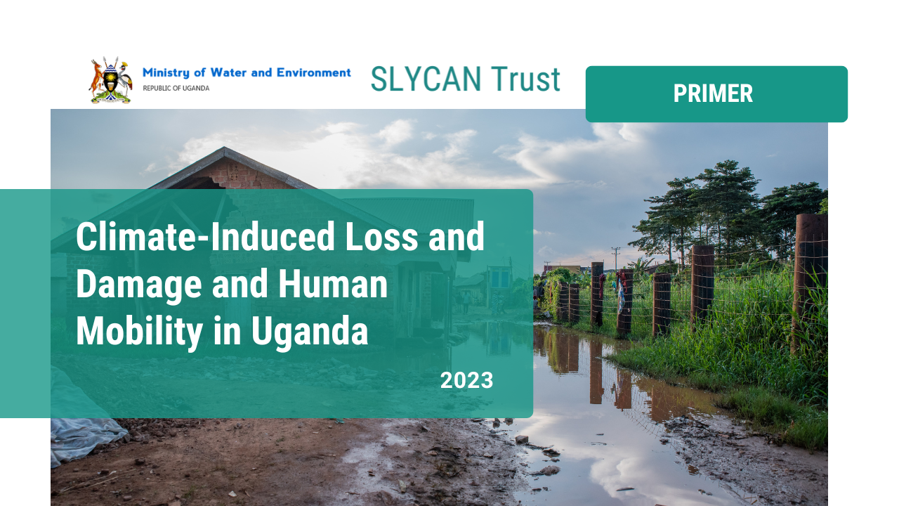 Primer: Climate-Induced Loss and Damage and Human Mobility in Uganda ...