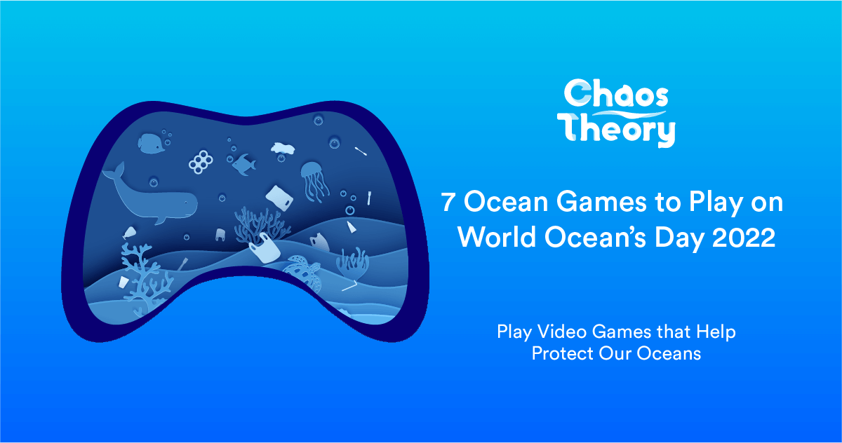 7 Ocean Games to Play on World Ocean’s Day 2022 | Chaos Theory