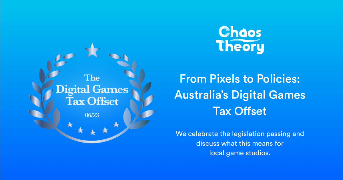 From Pixels to Policies: Australia's Digital Games Tax Offset | Chaos ...