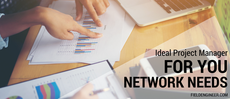 Telecom Project Manager for Your Network – Field Engineer