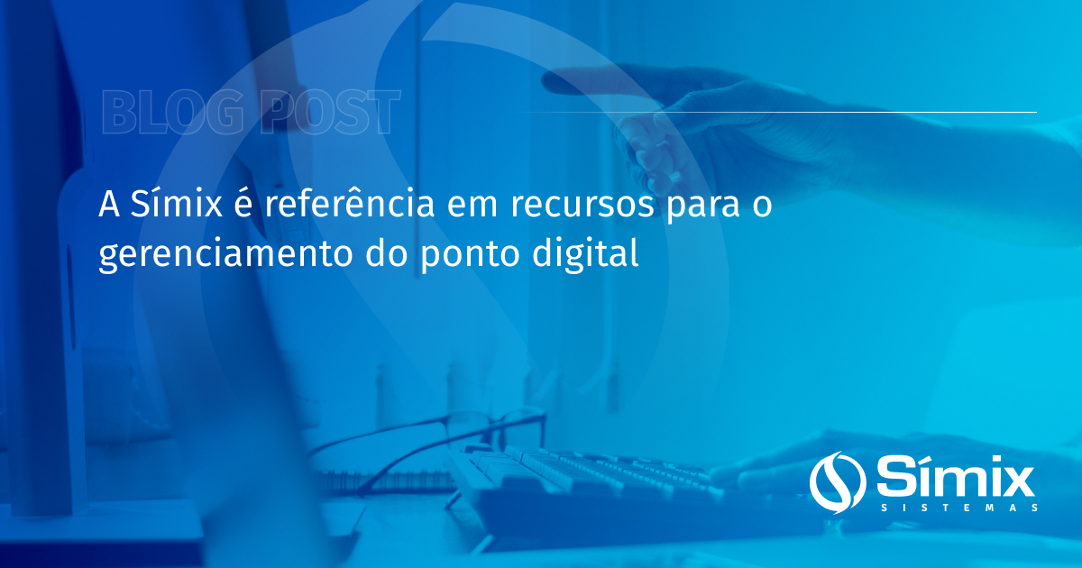 A Símix é referência em recursos para o gerenciamento do ponto digital ...