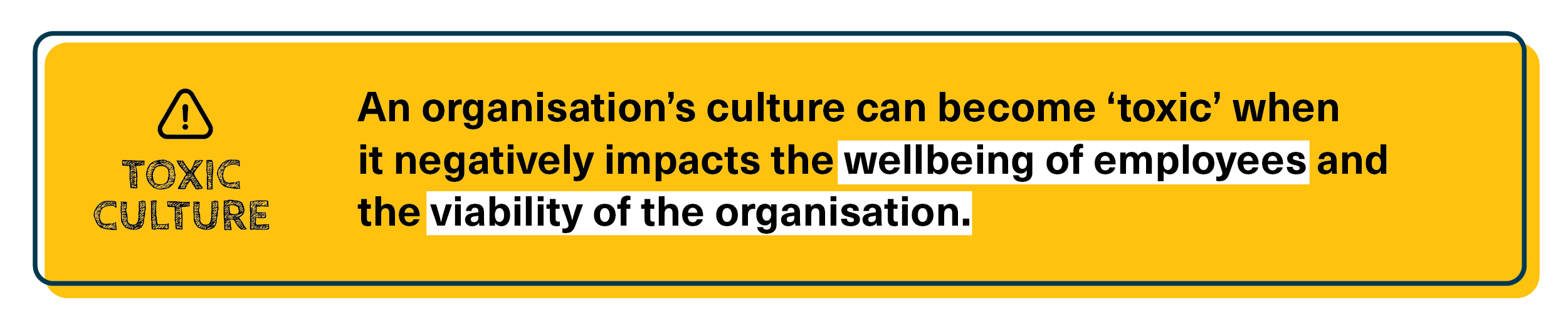 How to recognize and treat an emerging toxic culture