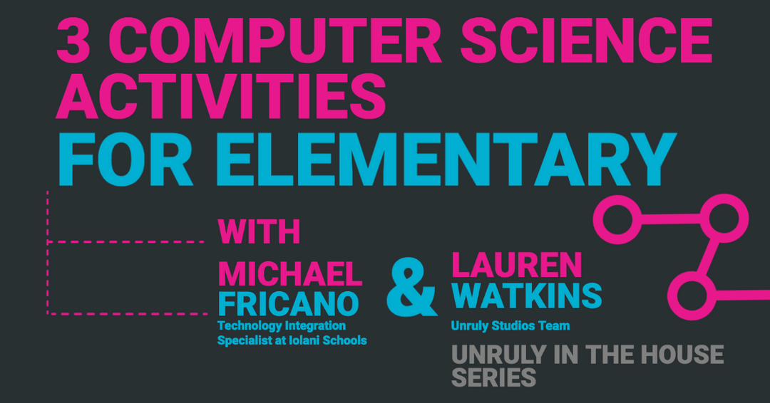 STEM Webinar - Computer Science Activities for Elementary - Coding for ...