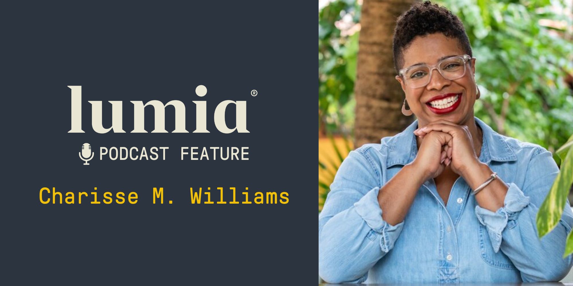 Mindfulness in Coaching with Charisse M. Williams | Lumia
