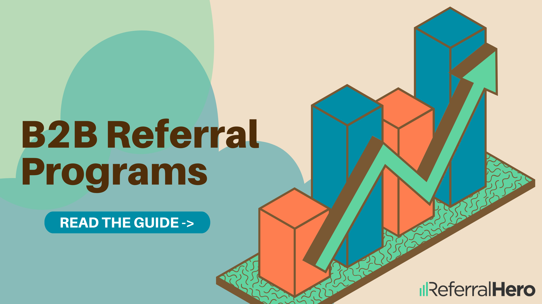 Unlock Big Profits With B2B Referral Programs | ReferralHero Blog