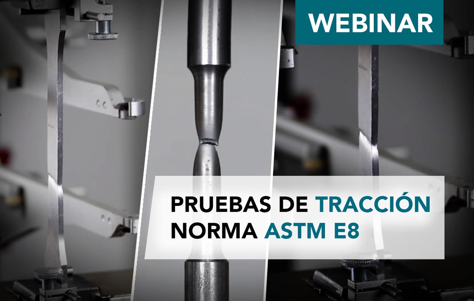 Pruebas de tracción norma ASTM E8 - Webinar - Metalinspec Laboratorios