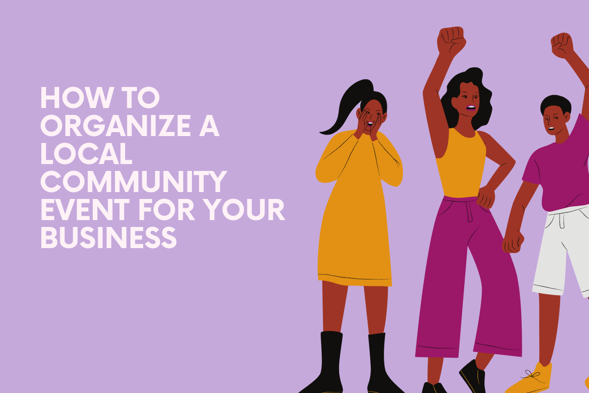 How to Organize a Local Community Event for Your Business – Databird ...