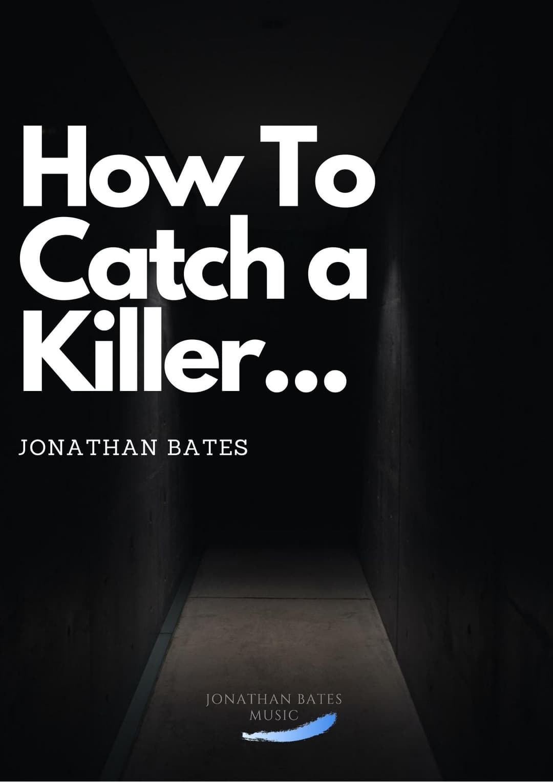 How To Catch A Killer...