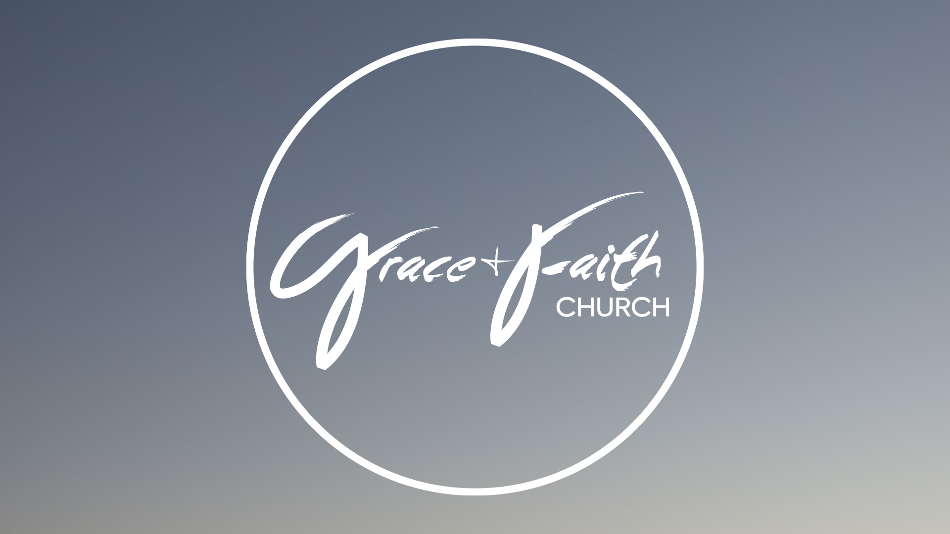 Grace and Faith Church