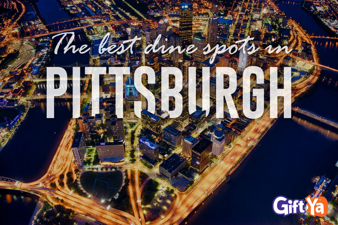 Top 13 Spots in the Pittsburgh Area to Dine and Have a Good Time!