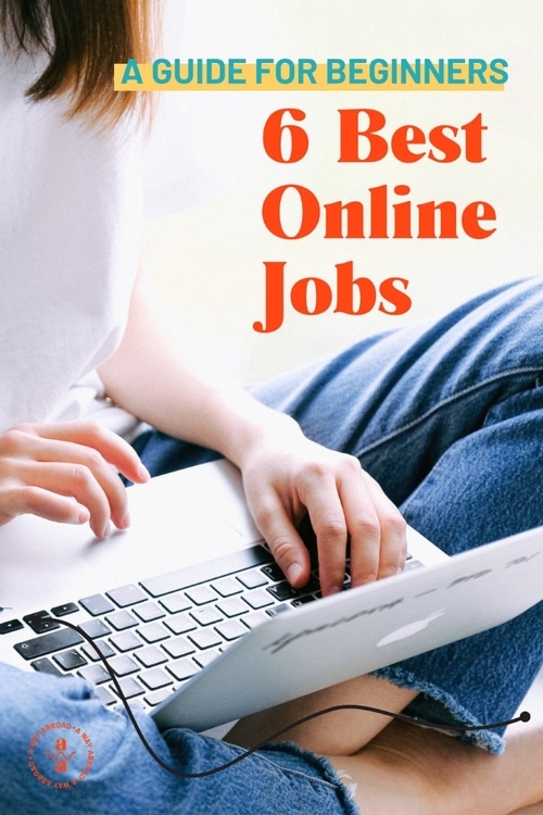6 Best Online Jobs for Beginners