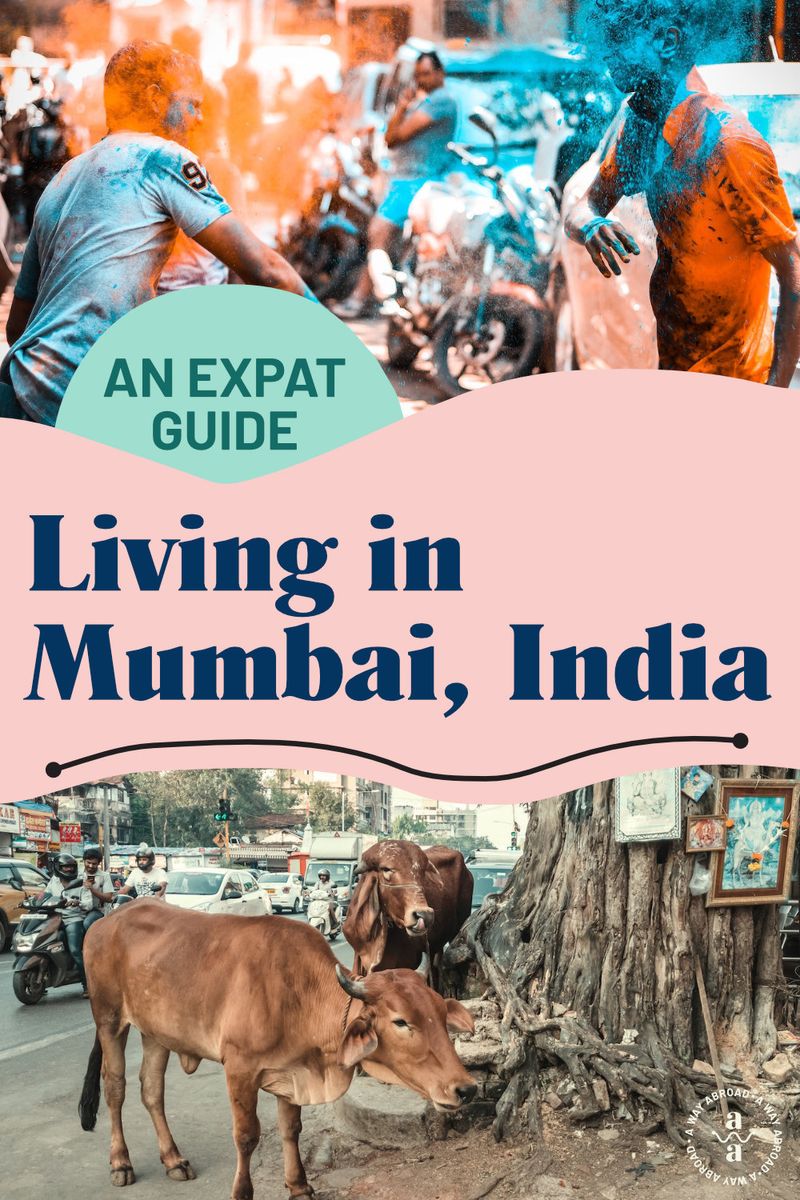 An Expat's Guide to Living in Mumbai, India