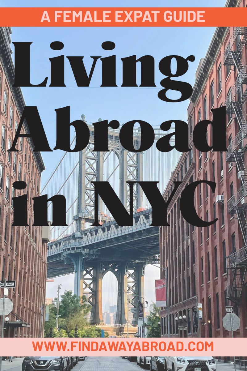 An Expat's Guide to Living in New York City