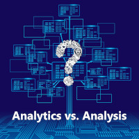 Important difference: Analytics vs Analysis