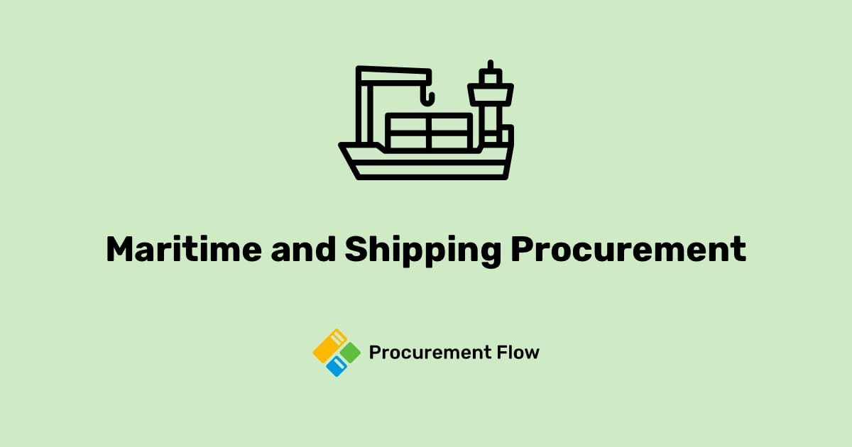 Procurement Flow: Maritime and Shipping Procurement