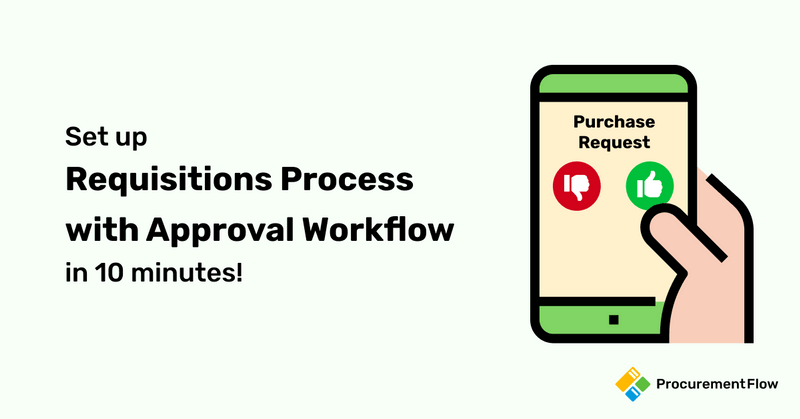 Purchase Requisition Approval | Send first Approval Request in 10 minutes