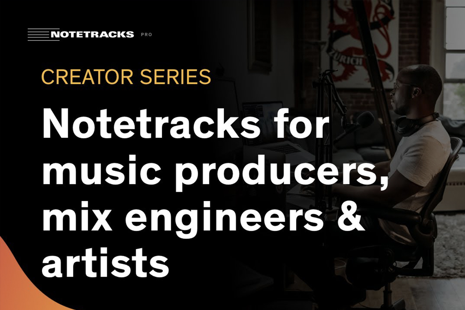Notetracks for Producers, Engineers, and Artists - Notetracks
