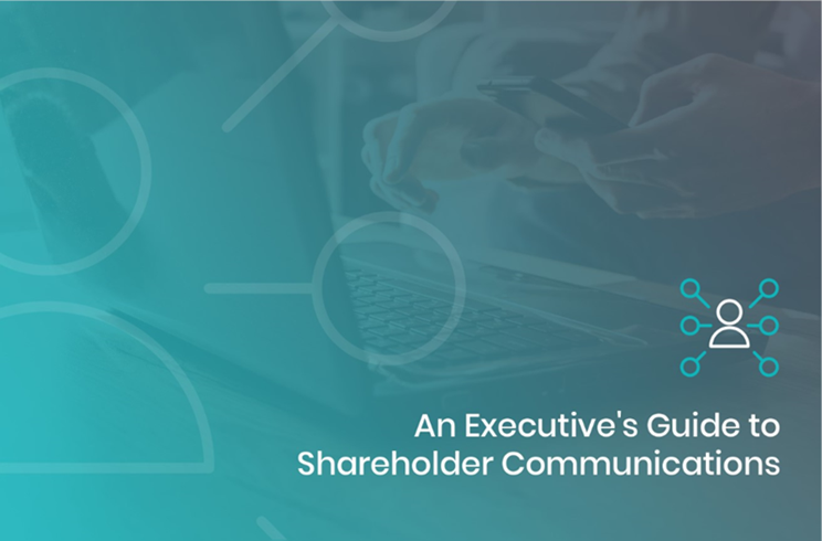 An Executive's Guide to Shareholder Communication