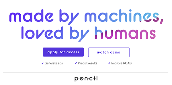 Pencil - Made by Machines, Loved by Humans.