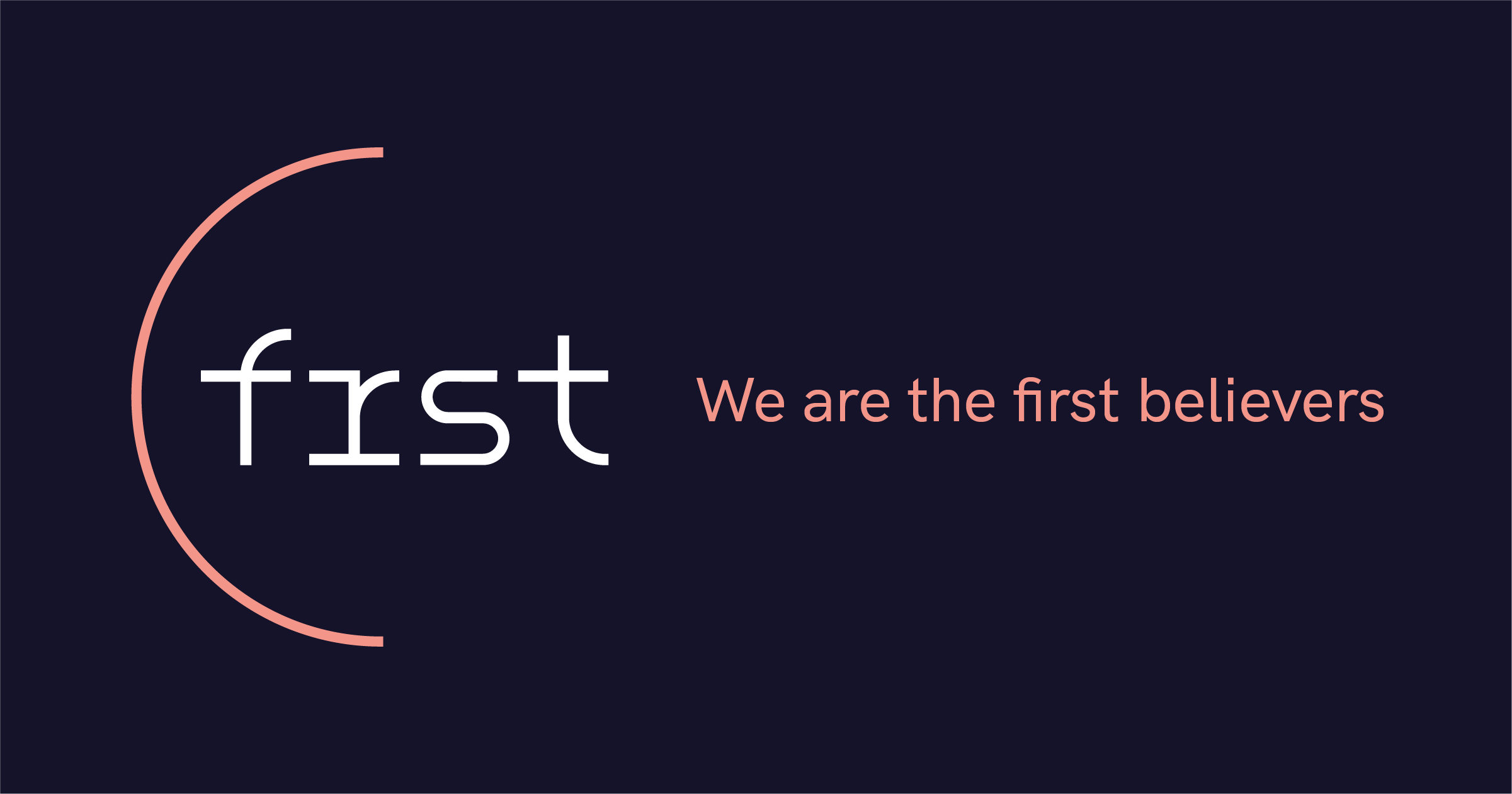 Frst - We are the first believers