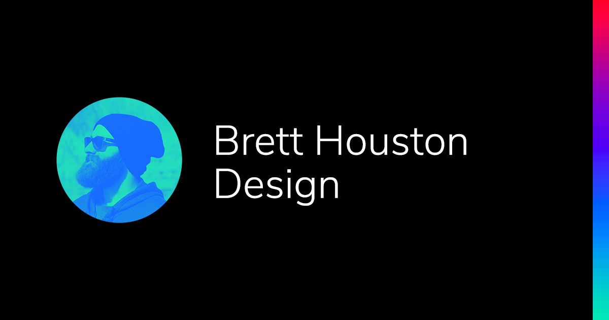 Brett Houston Design – Visual Design and Art Direction in Denver, Colorado