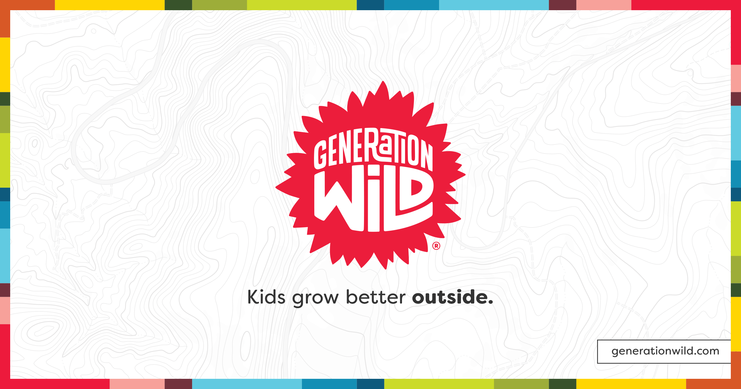Generation Wild - Kids Grow Better Outside